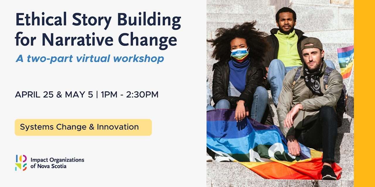 Ethical Story Building for Narrative Change - IONS - Impact ...